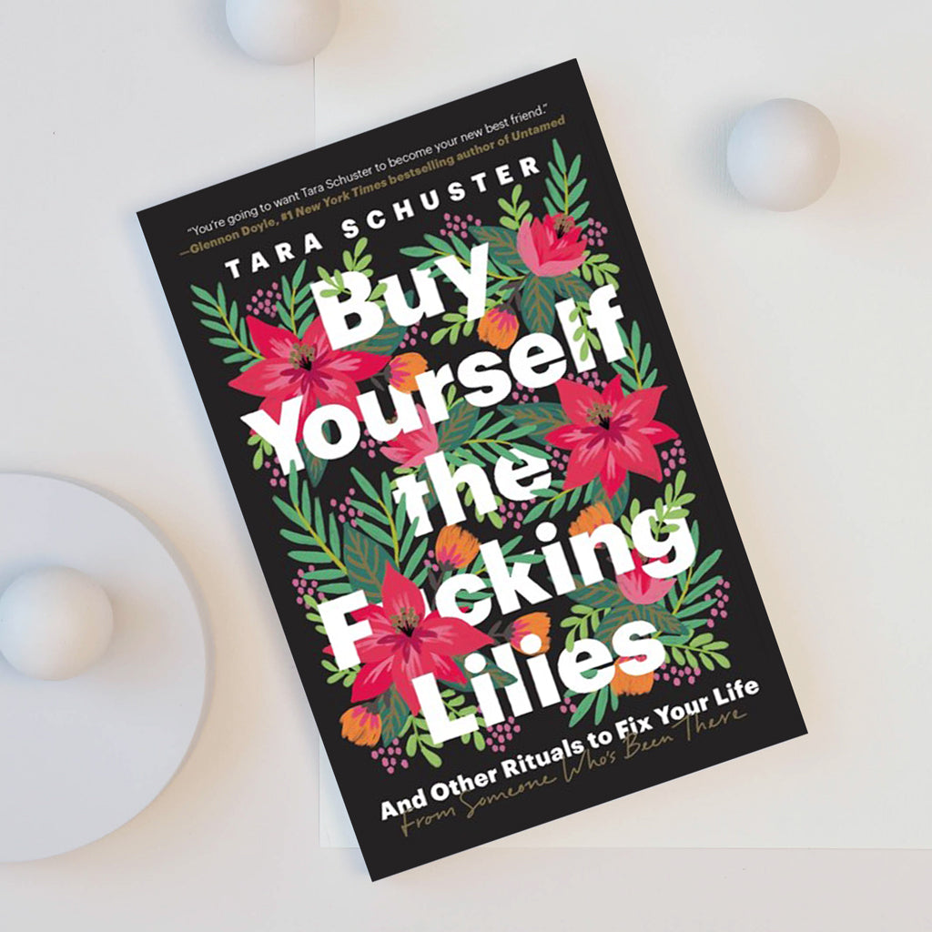 Buy Yourself the F*cking Lilies - Book – Self Cared